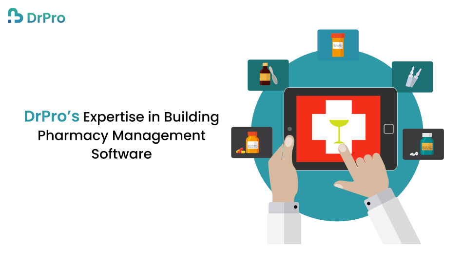 10 Essential Key Benefits of Pharmacy Management Software | DrPro