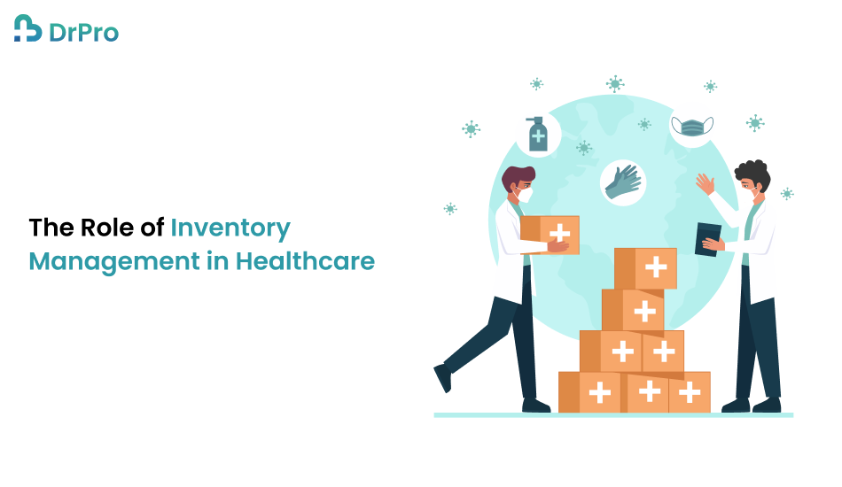 How Healthcare Inventory Management Shapes the Future